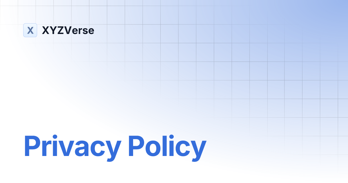 Privacy Policy | XYZVerse