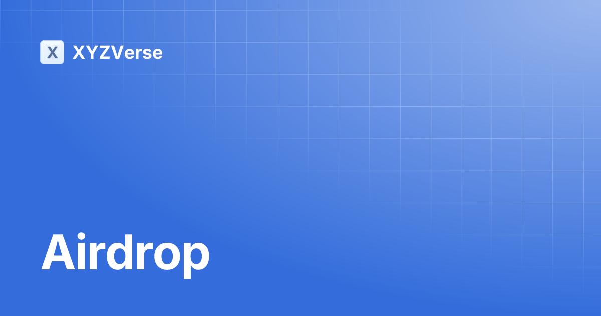 Airdrop | XYZVerse