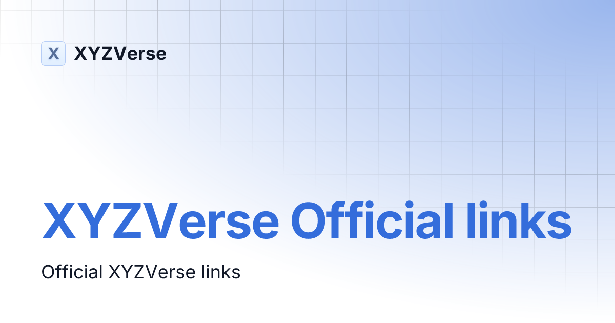 XYZVerse Official links | XYZVerse